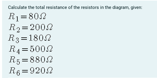 Solved = Calculate the total resistance of the resistors in | Chegg.com