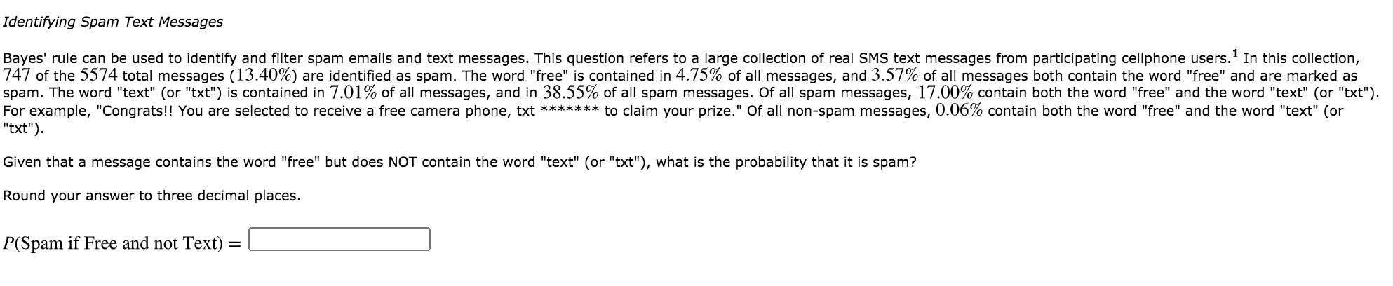 Solved Identifying Spam Text Messages 1 Bayes' rule can be | Chegg.com