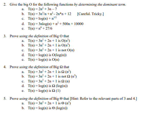 Solved 2. Give the big o for the following functions by | Chegg.com