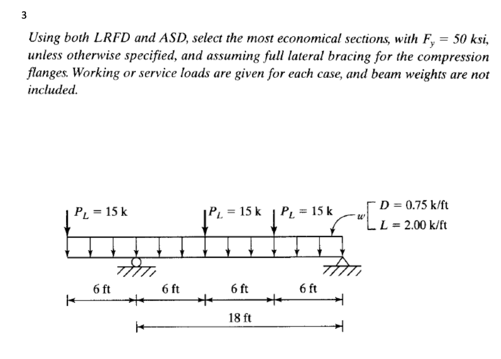 Solved 3 Using both LRFD and ASD, select the most economical | Chegg.com
