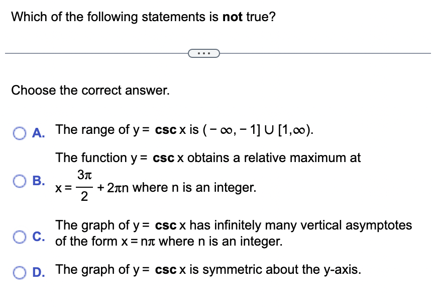 Solved Which of the following statements is not true? Choose | Chegg.com