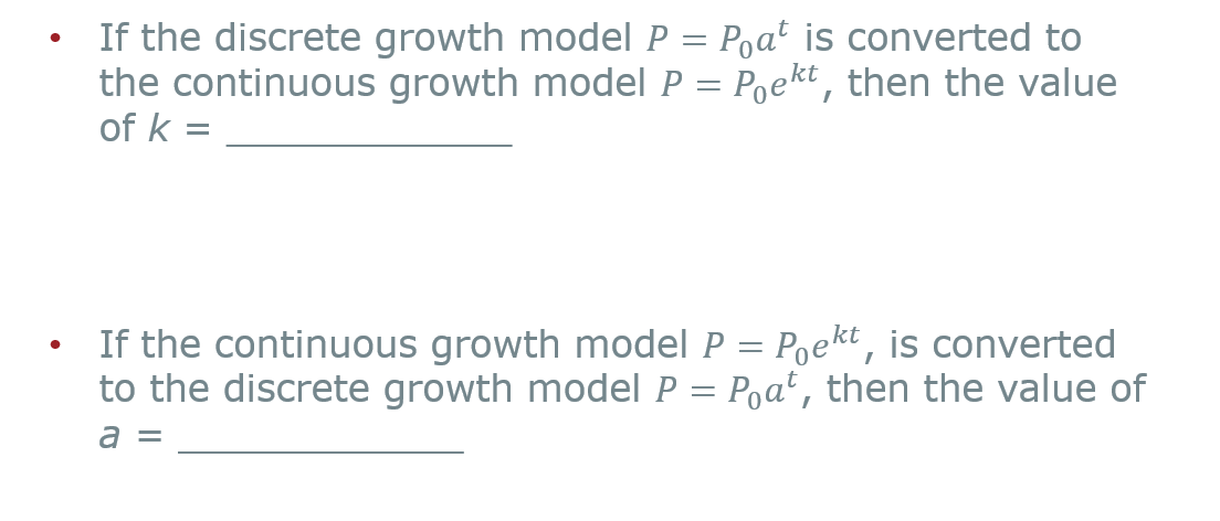 Solved If the discrete growth model P = Poat is converted to | Chegg.com