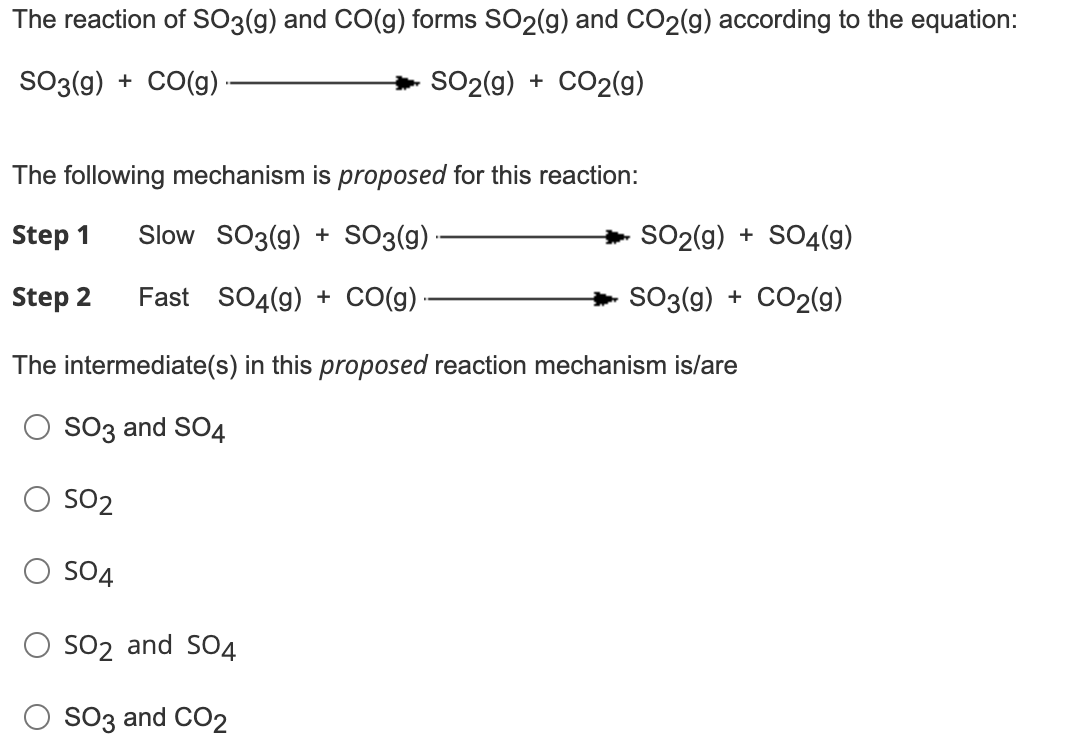 Solved The reaction of SO3(g) and CO(g) forms SO2(g) and | Chegg.com