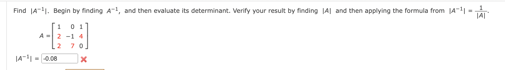 Solved Find |A-1|. ﻿Begin by finding A-1, ﻿and then evaluate | Chegg.com