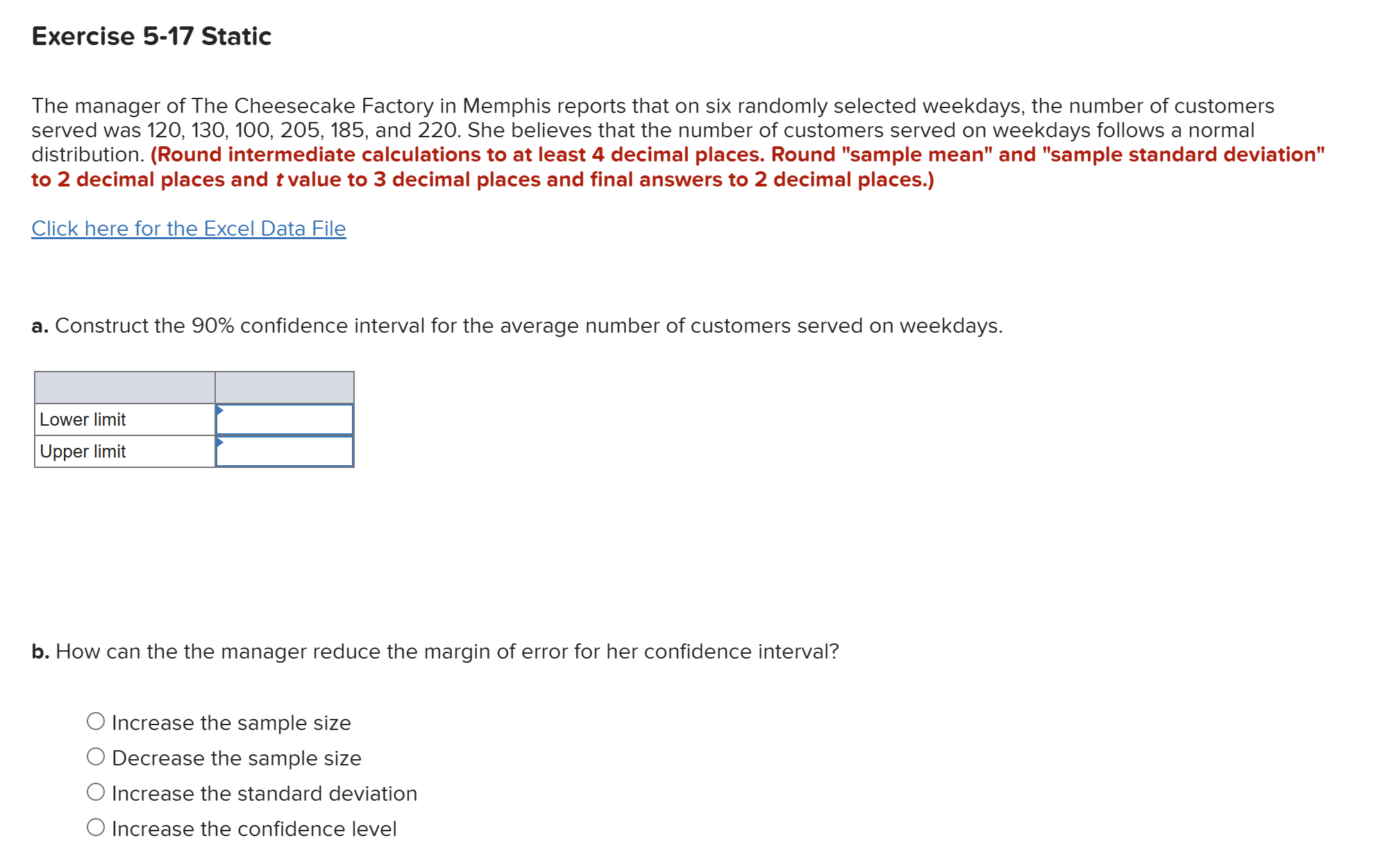 Solved Exercise 5-17 ﻿Static The manager of The Cheesecake | Chegg.com