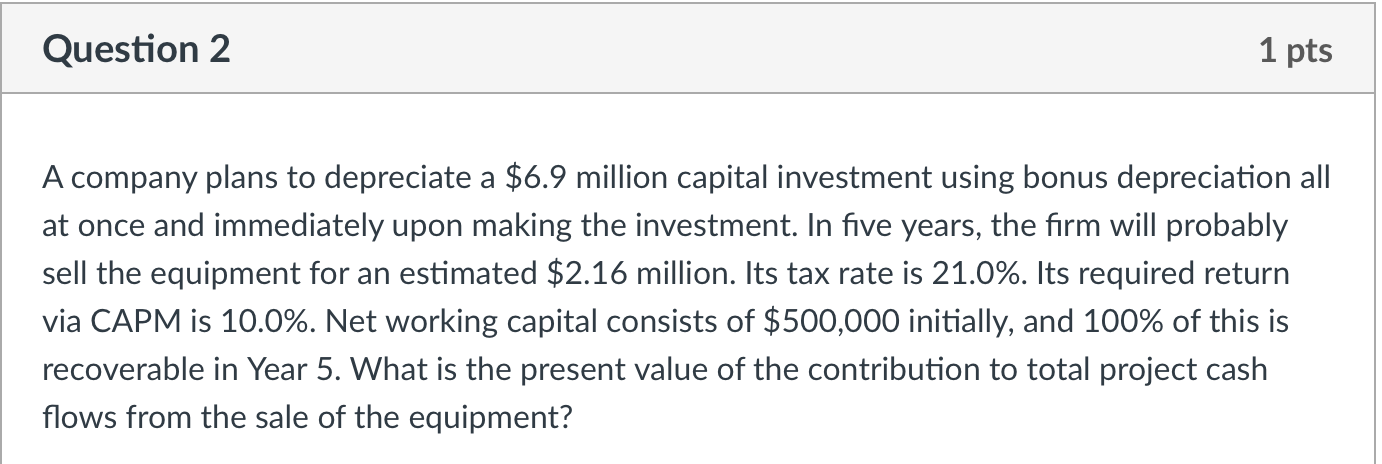 Solved Question 2A company plans to depreciate a \( \$ | Chegg.com