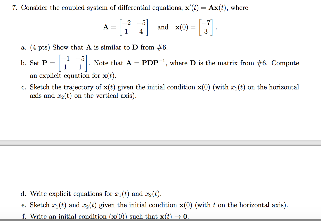 Solved 7. Consider the coupled system of differential | Chegg.com