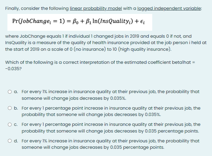 Solved Finally, consider the following linear probability | Chegg.com