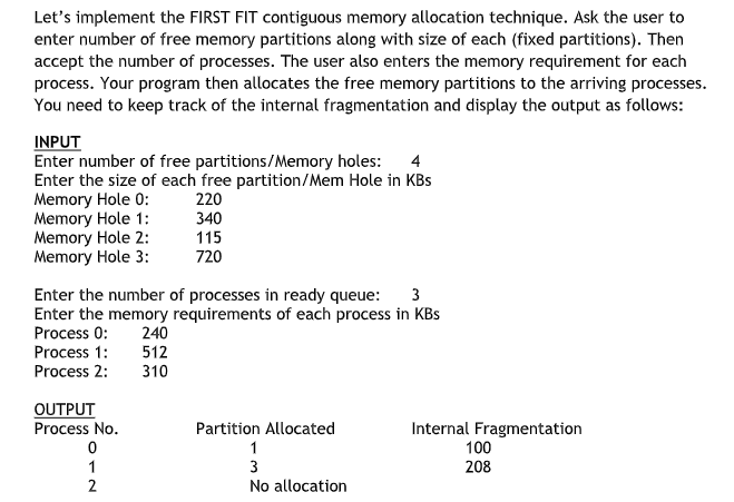 Solved Let's implement the FIRST FIT contiguous memory | Chegg.com