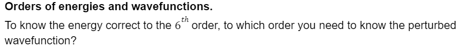 Solved Orders of energies and wavefunctions. To know the | Chegg.com