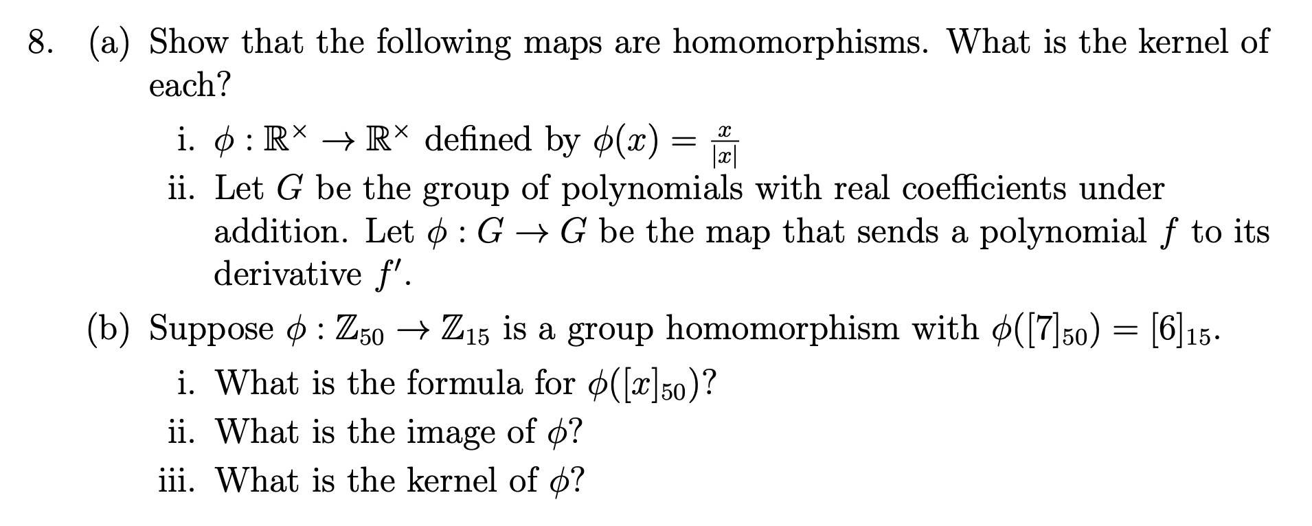Solved (a) Show that the following maps are homomorphisms. | Chegg.com