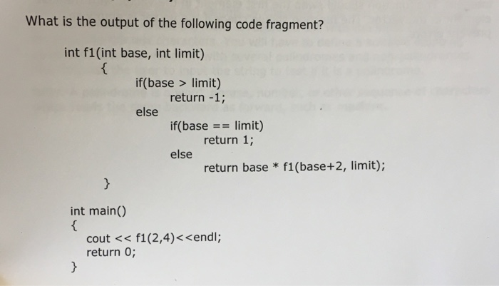 Solved What is the output of the following code fragment? | Chegg.com