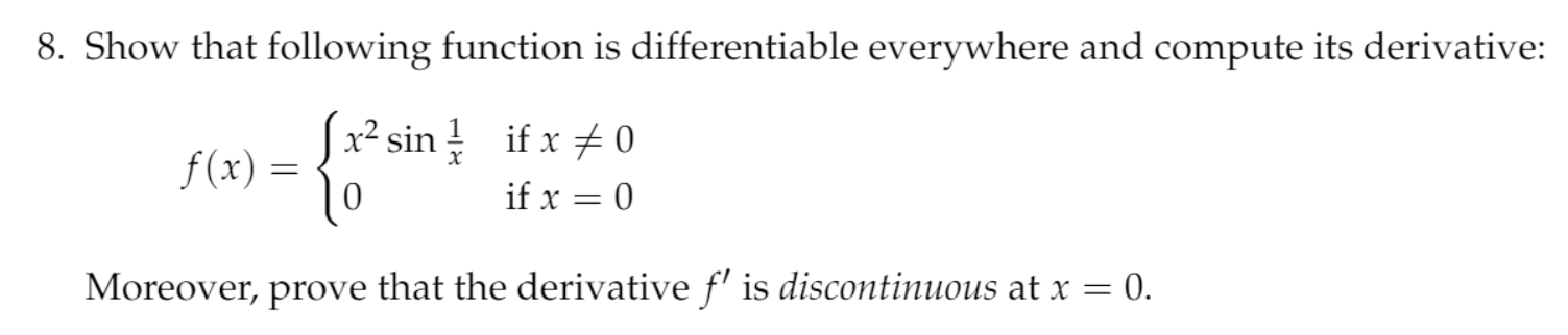 Solved 8. Show that following function is differentiable | Chegg.com