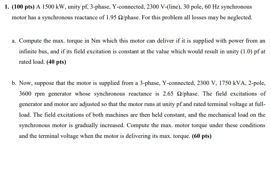 Solved 1. (100 pts) A 1500 kW, unity pf, 3-phase, | Chegg.com