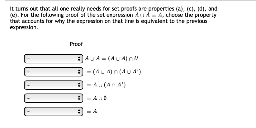 Solved It turns out that all one really needs for set proofs | Chegg.com