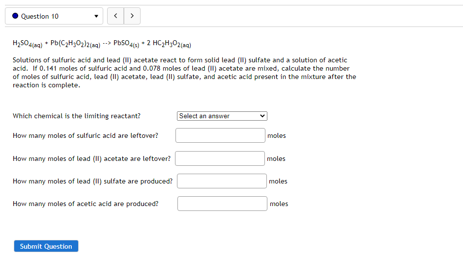 Solved Question 10 H2SO4(aq) + Pb(C2H302)2(aq) --> | Chegg.com