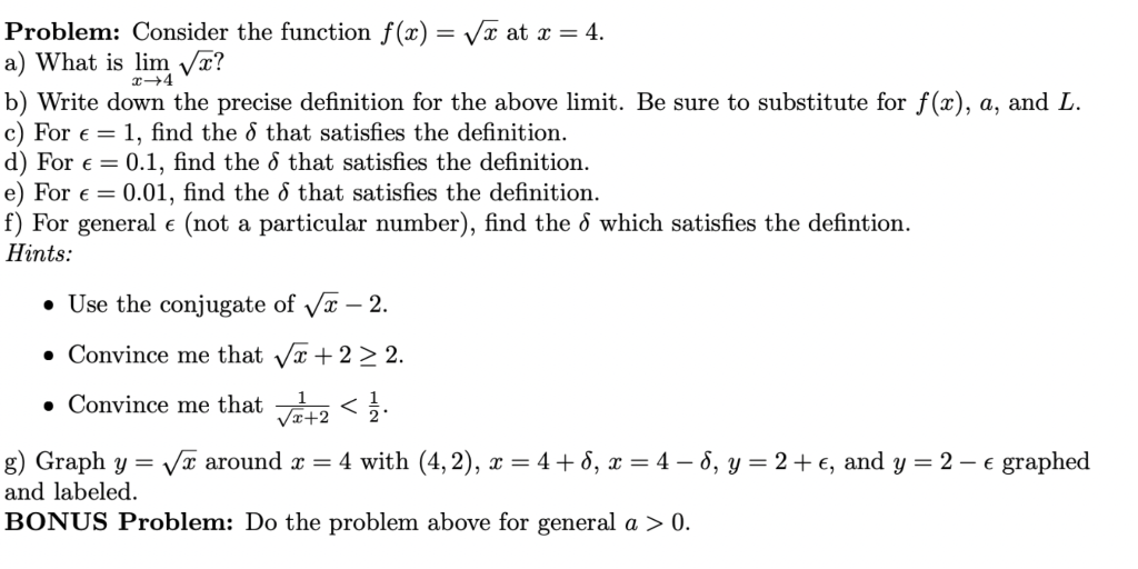 Solved Problem: Consider the function f(x)=x at x=4. a) What | Chegg.com