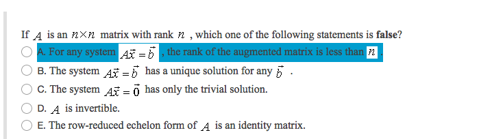 Solved If A is an nxn matrix with rank n , which one of the | Chegg.com