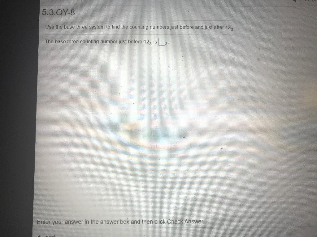Solved 5.3.QY-8 Use the base three system to find the | Chegg.com