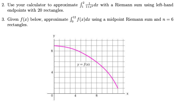Solved 2. Use your calculator to approximate si dr with a | Chegg.com