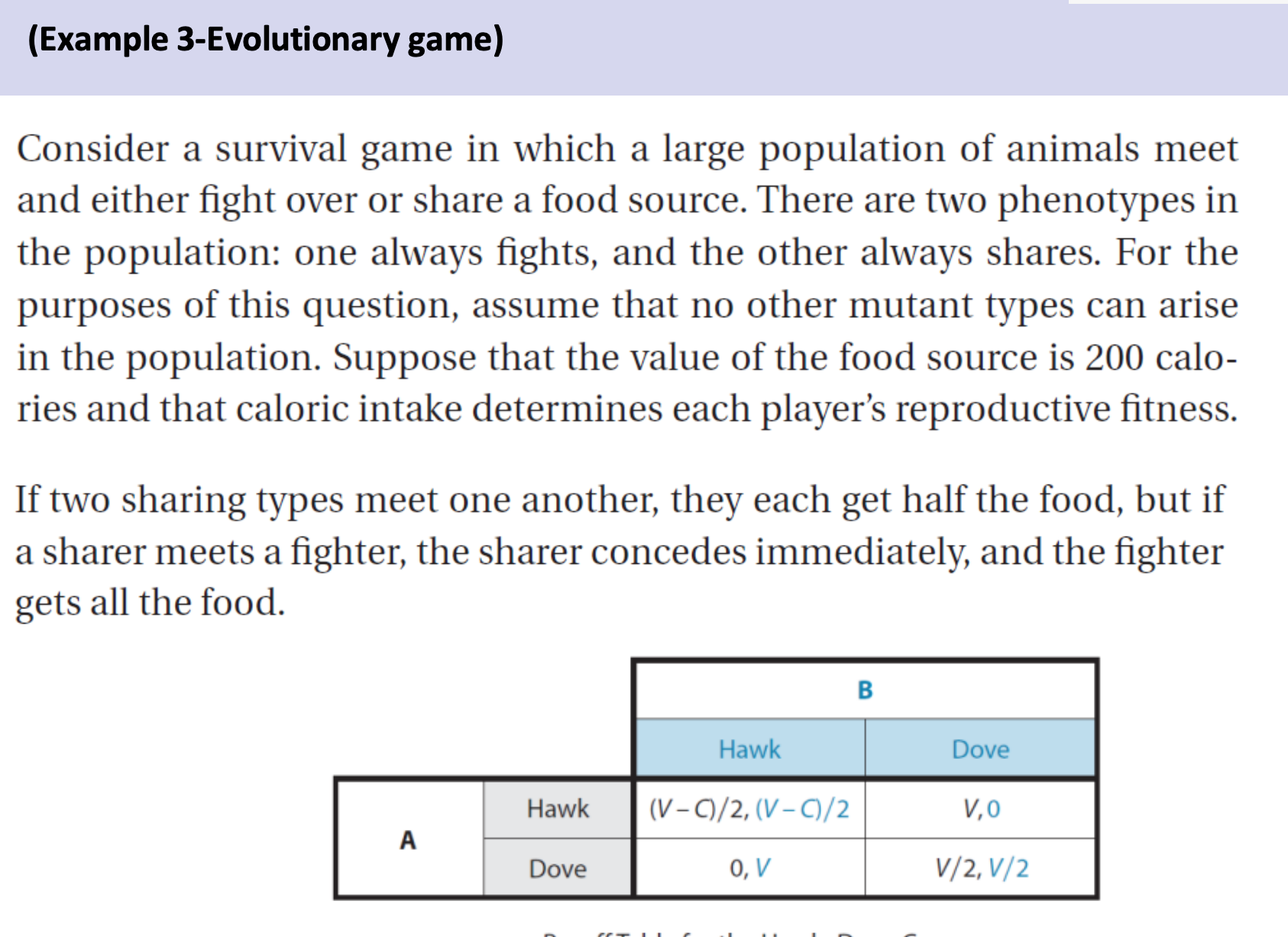 Solved Consider a survival game in which a large population | Chegg.com