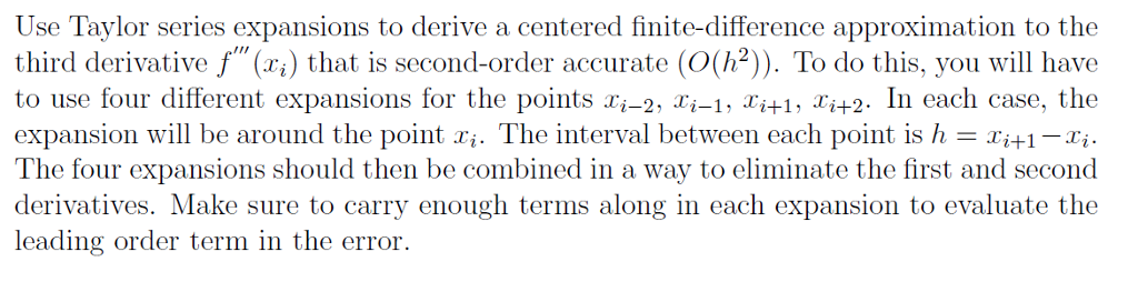Solved Use Taylor series expansions to derive a centered | Chegg.com
