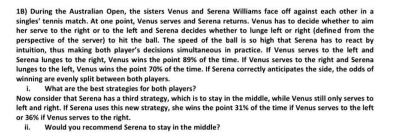 Solved 18) During the Australian Open, the sisters | Chegg.com