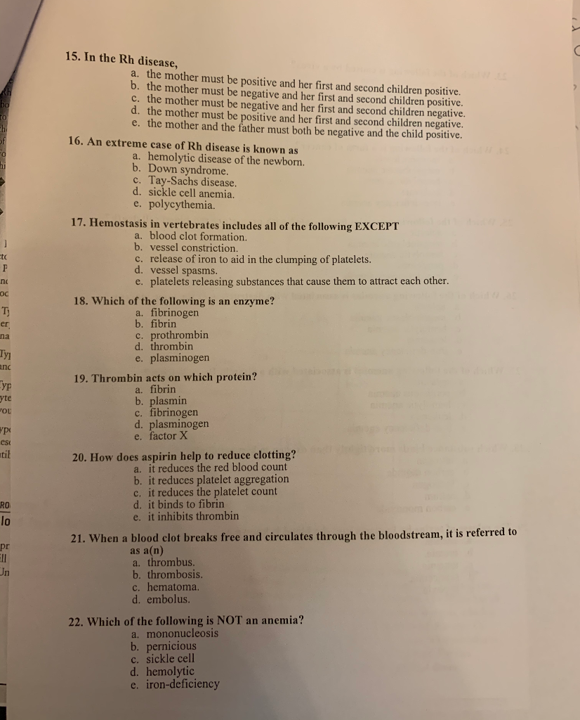 Solved VERO 15. In the Rh disease, a. the mother must be | Chegg.com