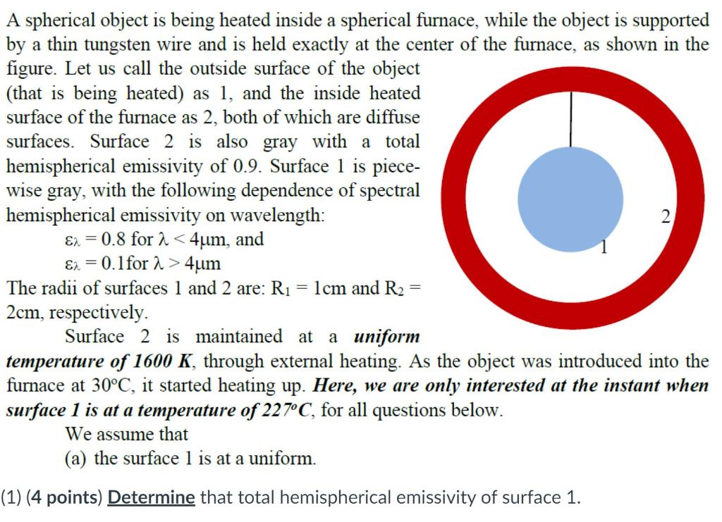 (2) Noting that surface 1 is only diffuse, and NOT | Chegg.com