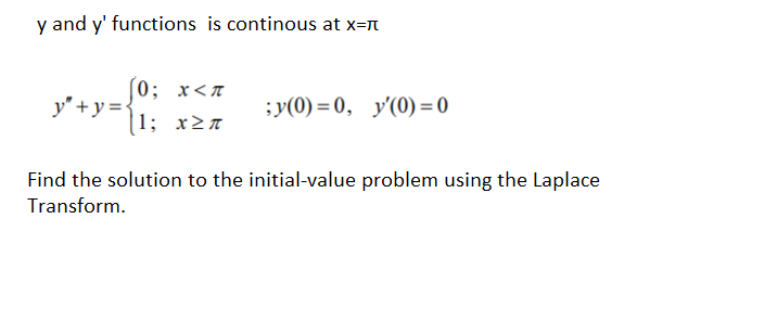 Solved y and y' functions is continous at x=r (0; x | Chegg.com