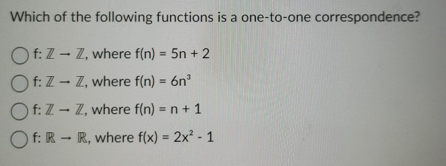 Solved Which of the following functions is a one-to-one | Chegg.com