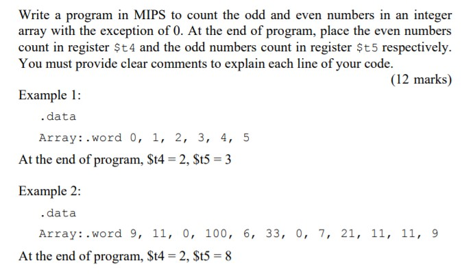 Solved Write a program in MIPS to count the odd and even | Chegg.com
