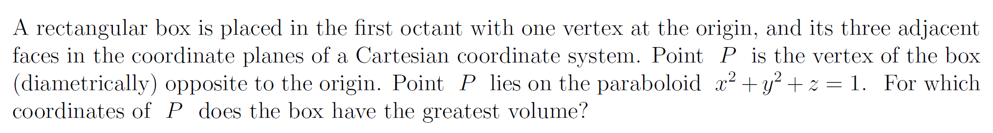 Solved A rectangular box is placed in the first octant with | Chegg.com