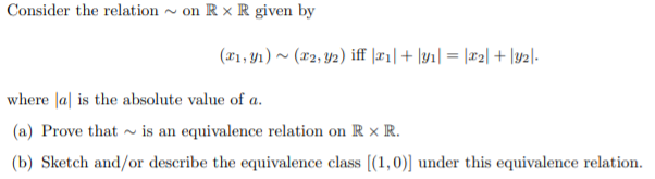 Solved Consider the relation on RX R given by (x,y) - 12, | Chegg.com