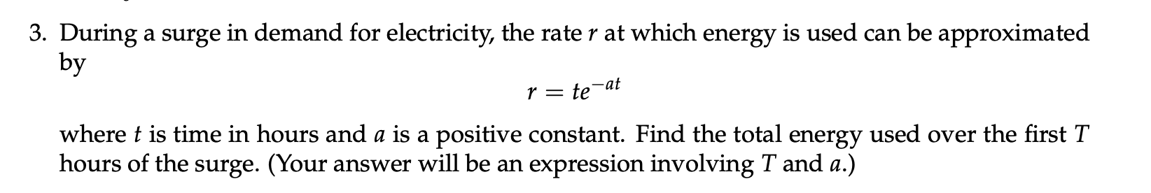 Solved During a surge in demand for electricity, the rate r | Chegg.com