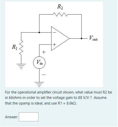 Solved For the operational amplifier circuit shown, what | Chegg.com