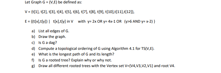 Solved Let Graph G=(V,E) be defined as: | Chegg.com