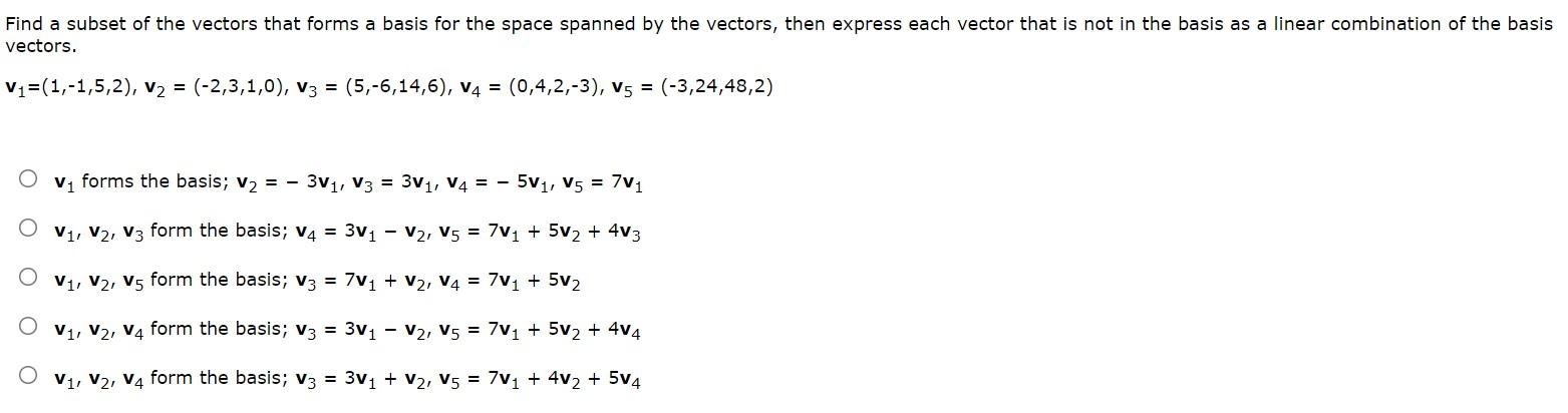 Solved Find a subset of the vectors that forms a basis for | Chegg.com
