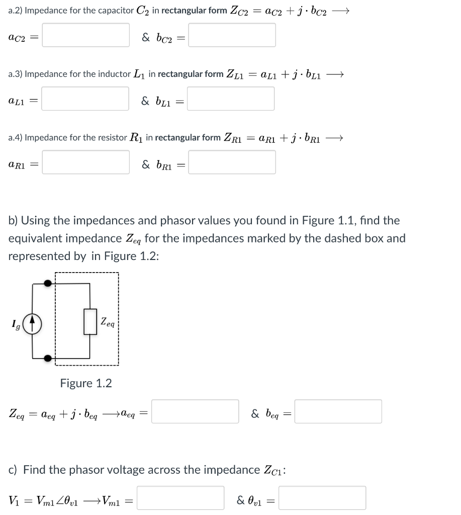 Solved Basic phasors domain analysis given the circuit in | Chegg.com