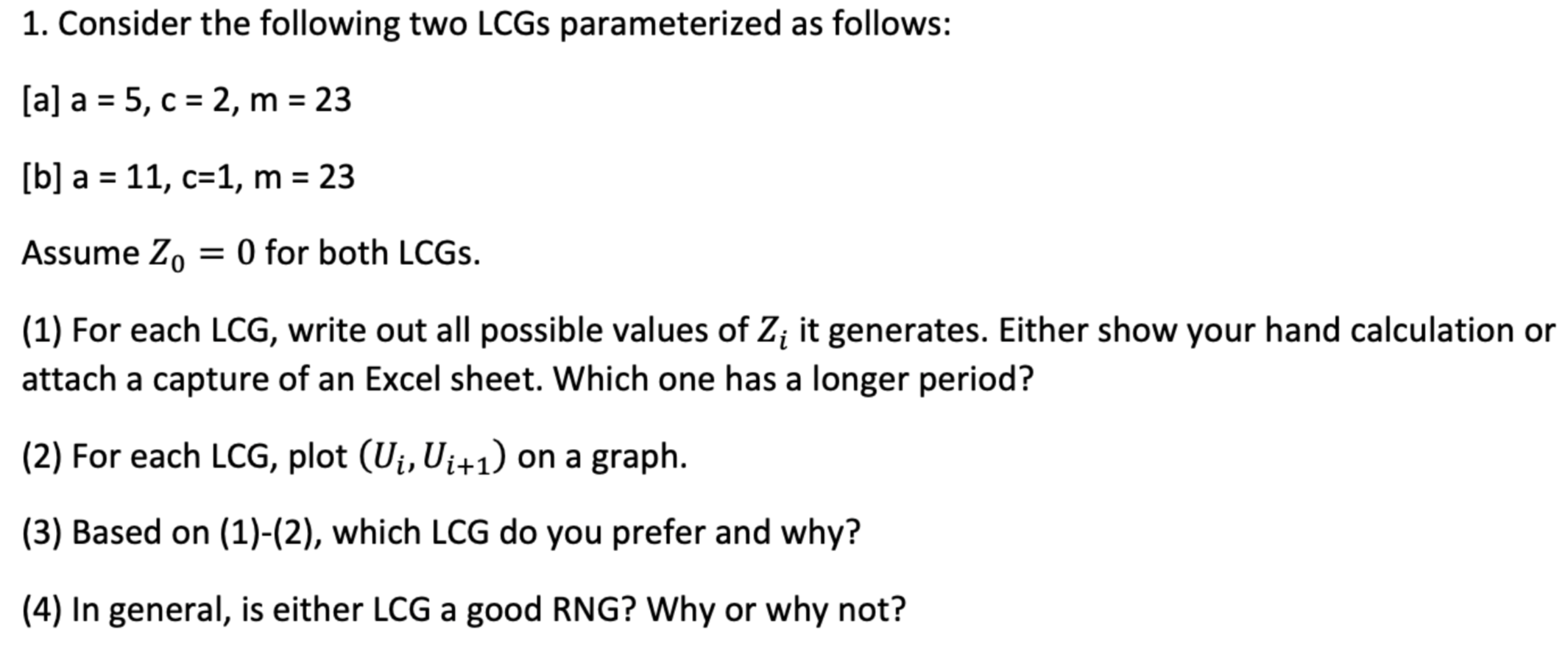 Solved 1. Consider the following two LCGs parameterized as | Chegg.com