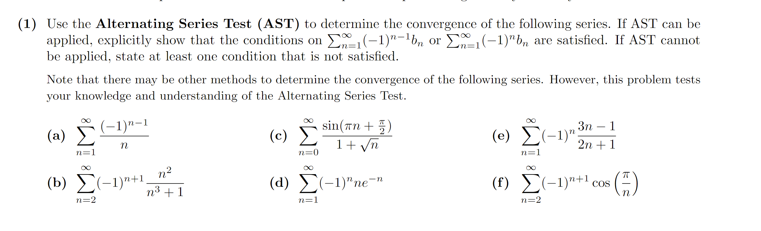 Solved 1 Use The Alternating Series Test Ast To Determine