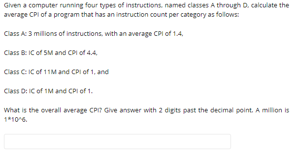 Solved Given a computer running four types of instructions, | Chegg.com