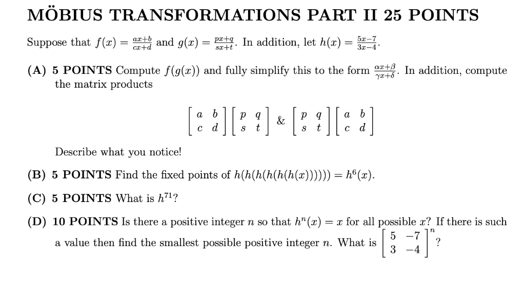 Solved MOBIUS TRANSFORMATIONS PART II 25 POINTS Suppose that | Chegg.com