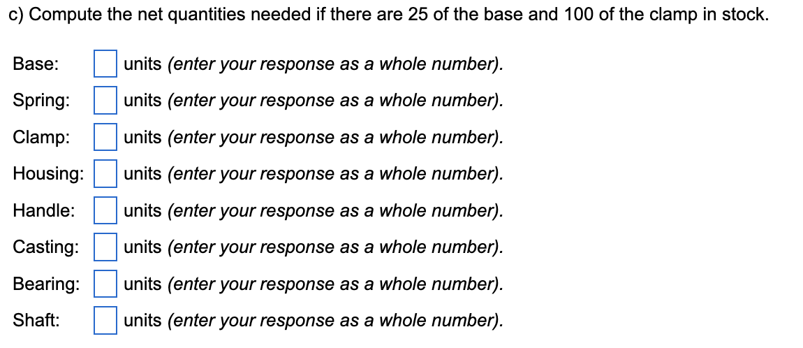 Solved The product structure.c) Compute the net quantities | Chegg.com