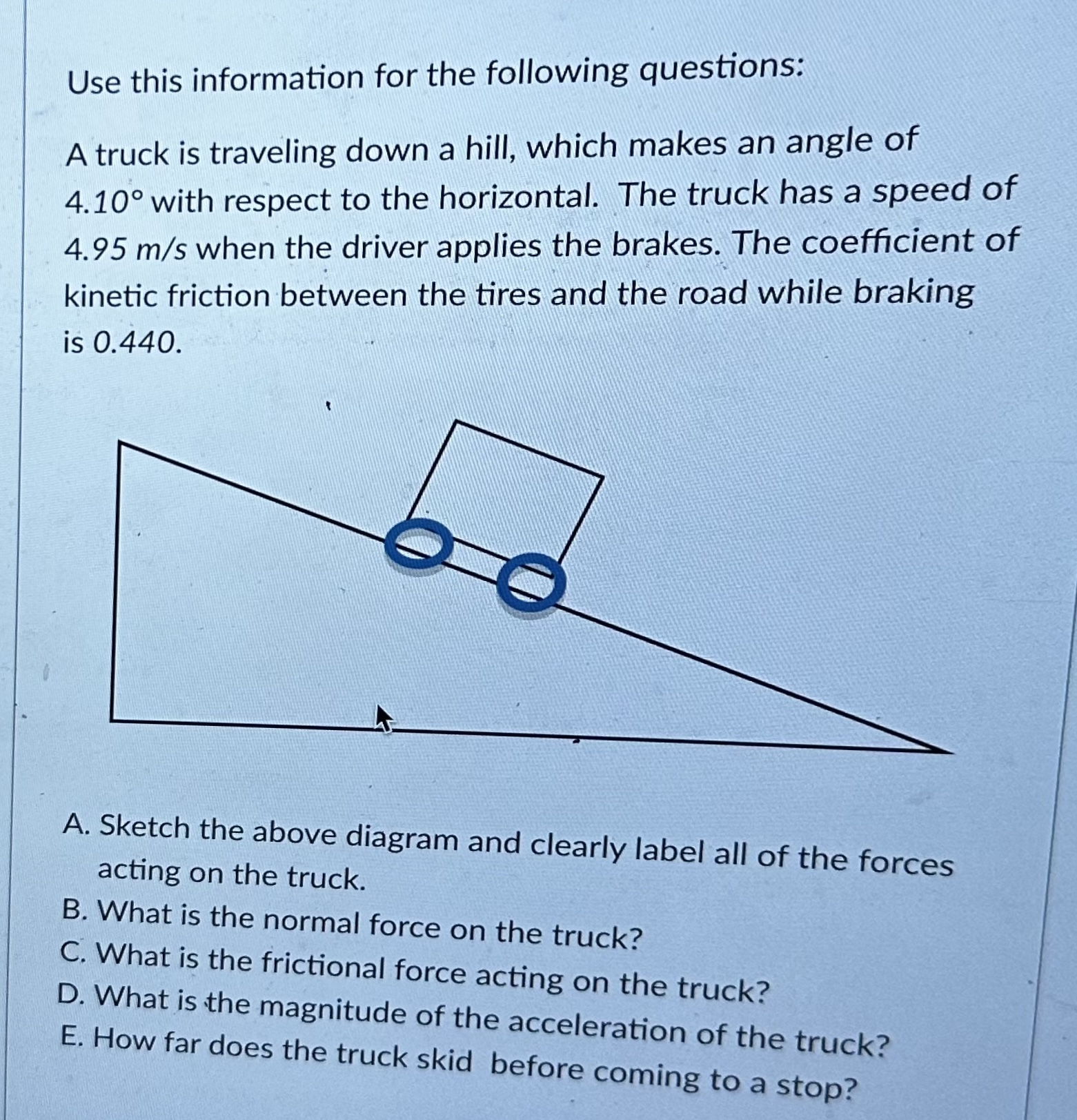 Solved Use this information for the following questions: A | Chegg.com