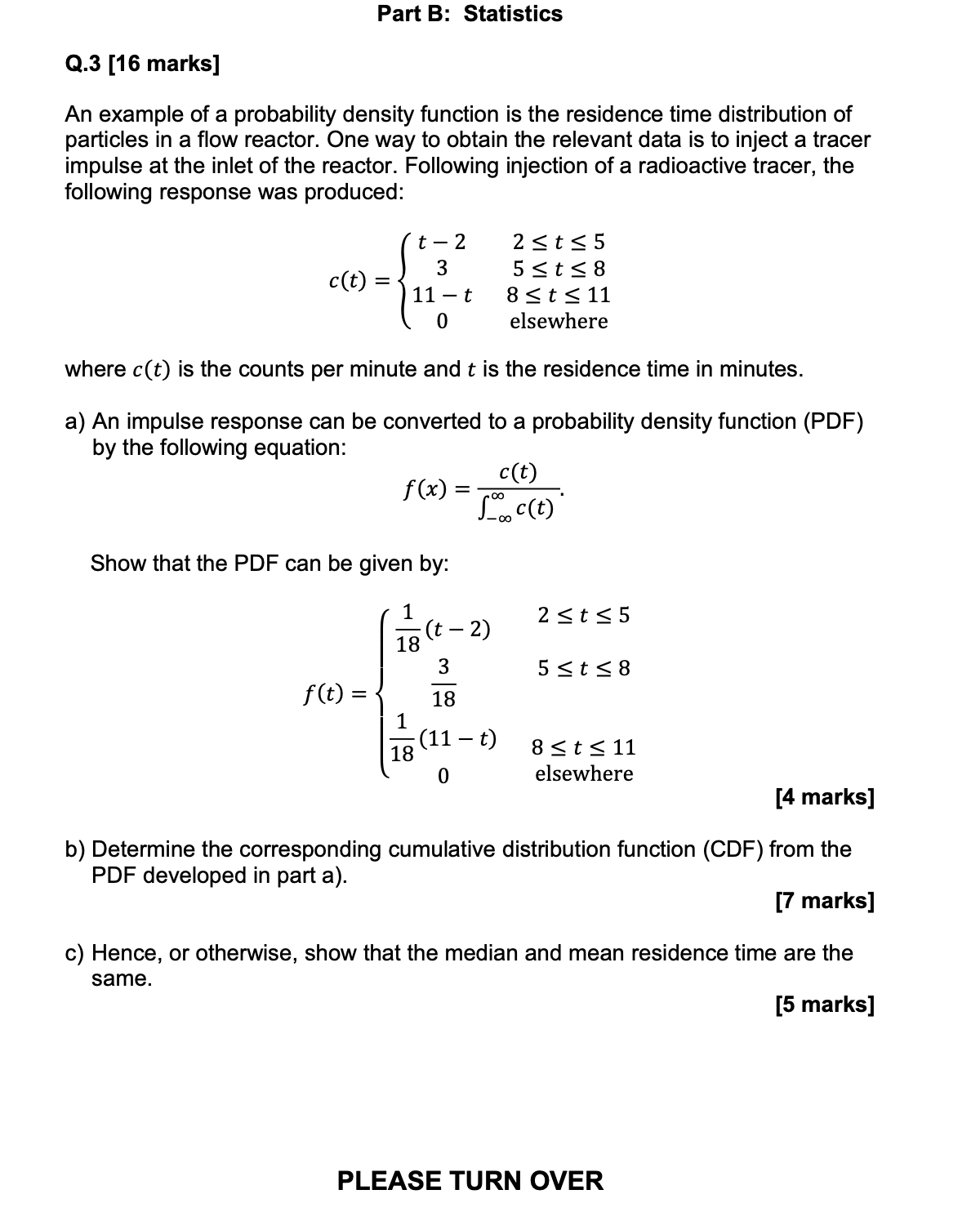 Solved Part B: Statistics Q.3 [16 marks] An example of a | Chegg.com