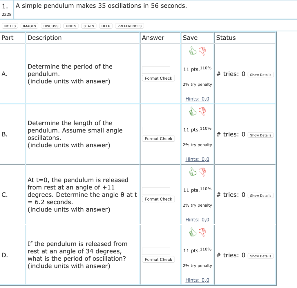 Solved 1. 2228 A simple pendulum makes 35 oscillations in 56 | Chegg.com
