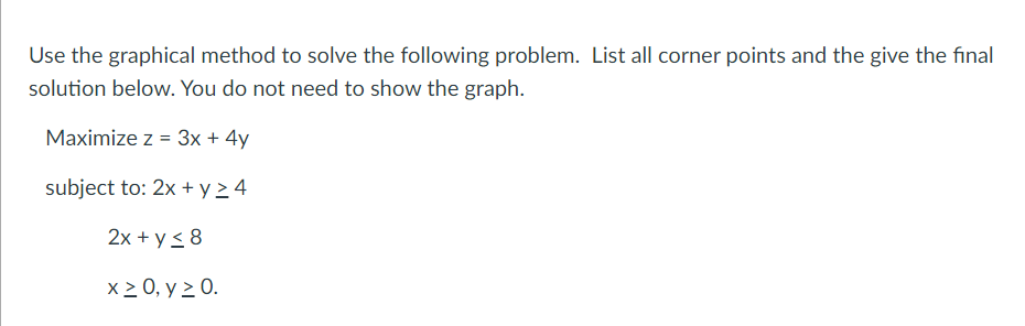 Solved Use the graphical method to solve the following | Chegg.com