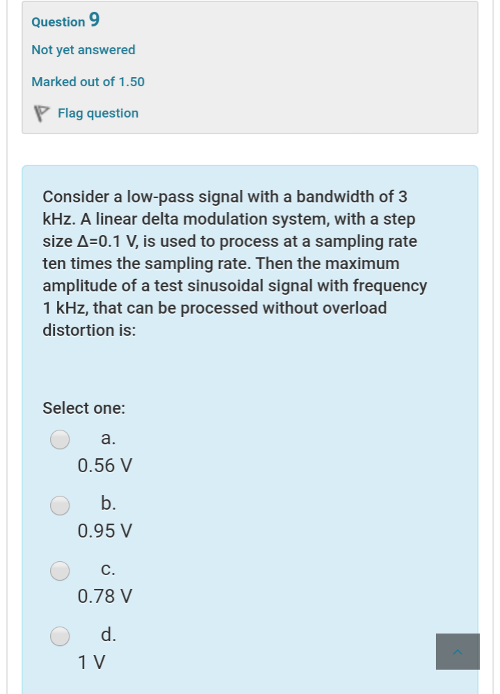 Solved Question 9 Not yet answered Marked out of 1.50 Flag | Chegg.com