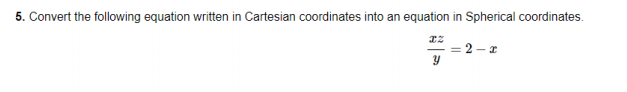 Solved 5. Convert the following equation written in | Chegg.com